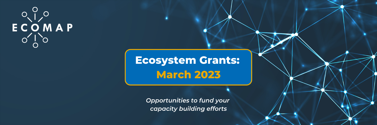 Ecosystem Grants: March 2023 | The EcoMap Tech Blog